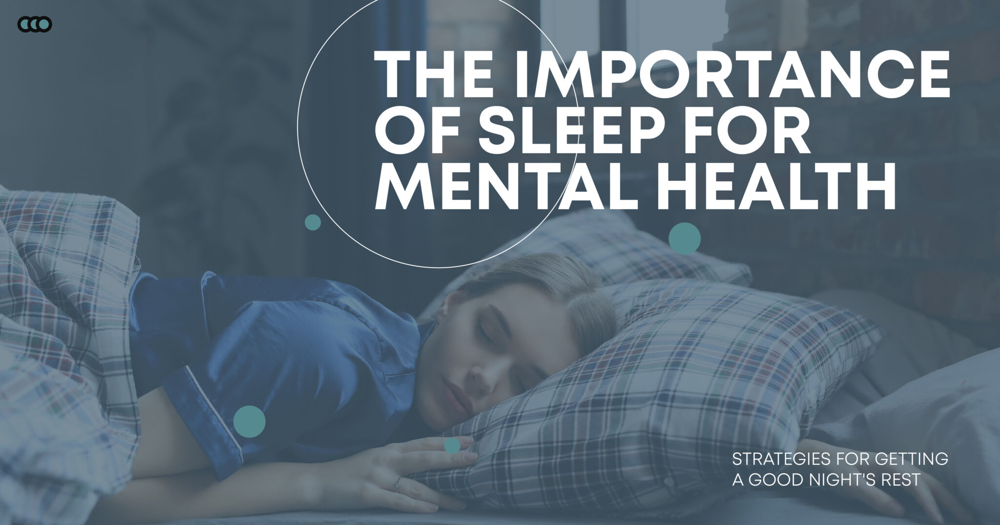 Strategies For Better Sleep – Improve Mental Health