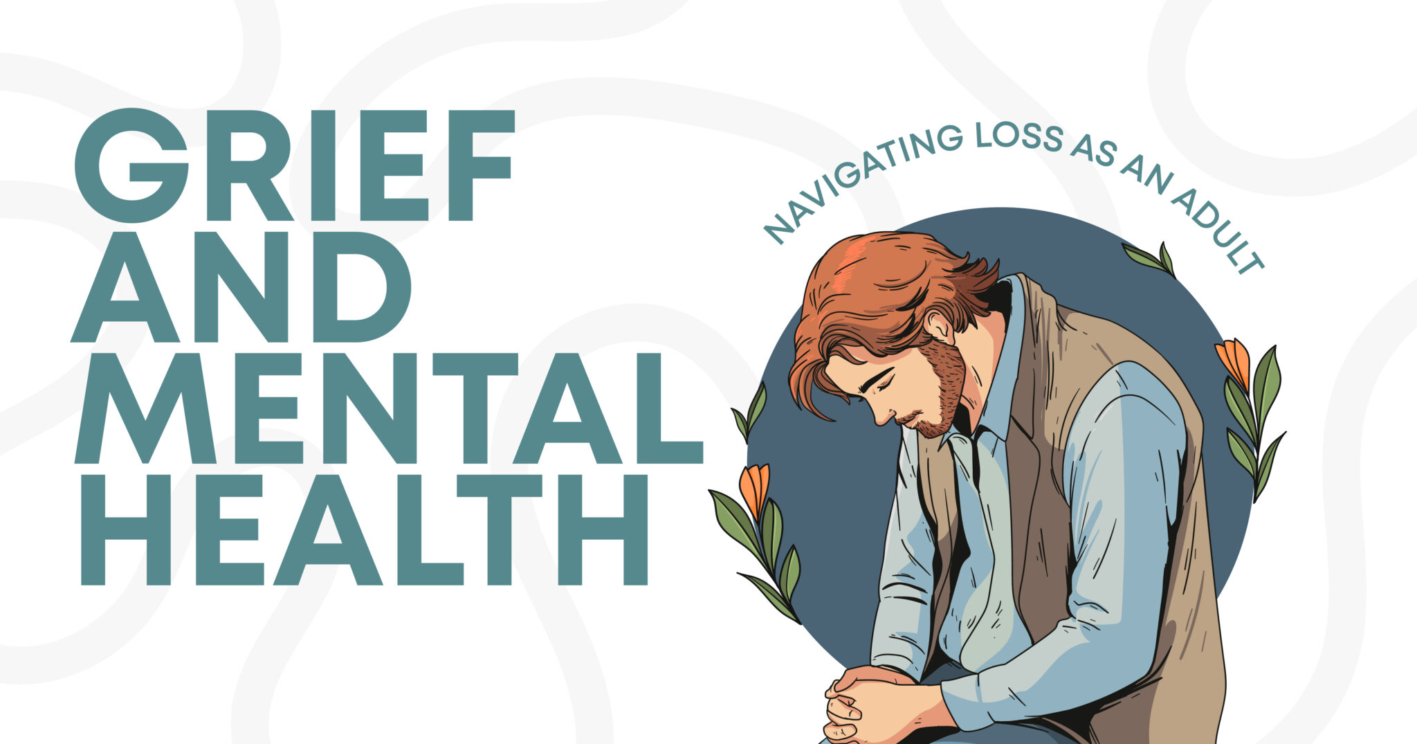 Coping With Grief – Mental Health Strategies For Adults