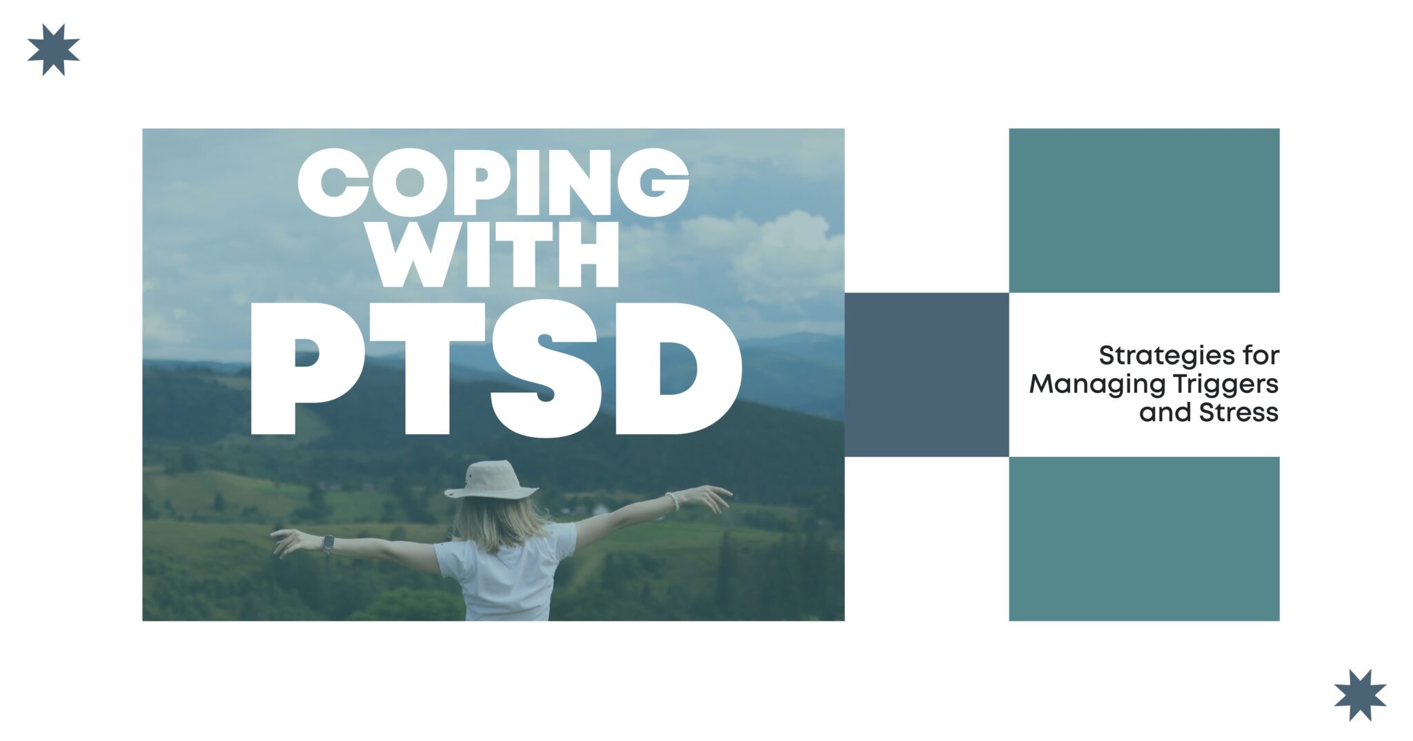 Coping With PTSD - Best Strategies For Managing Triggers