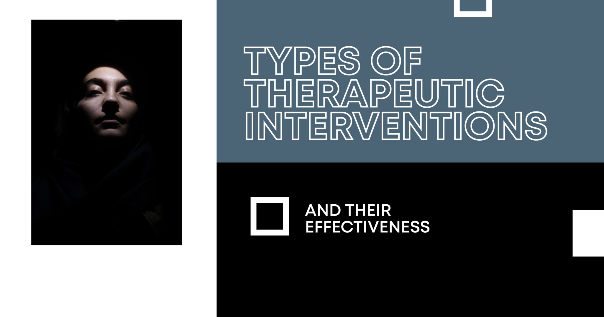 Types Of Therapeutic Interventions - Mental Health Guide