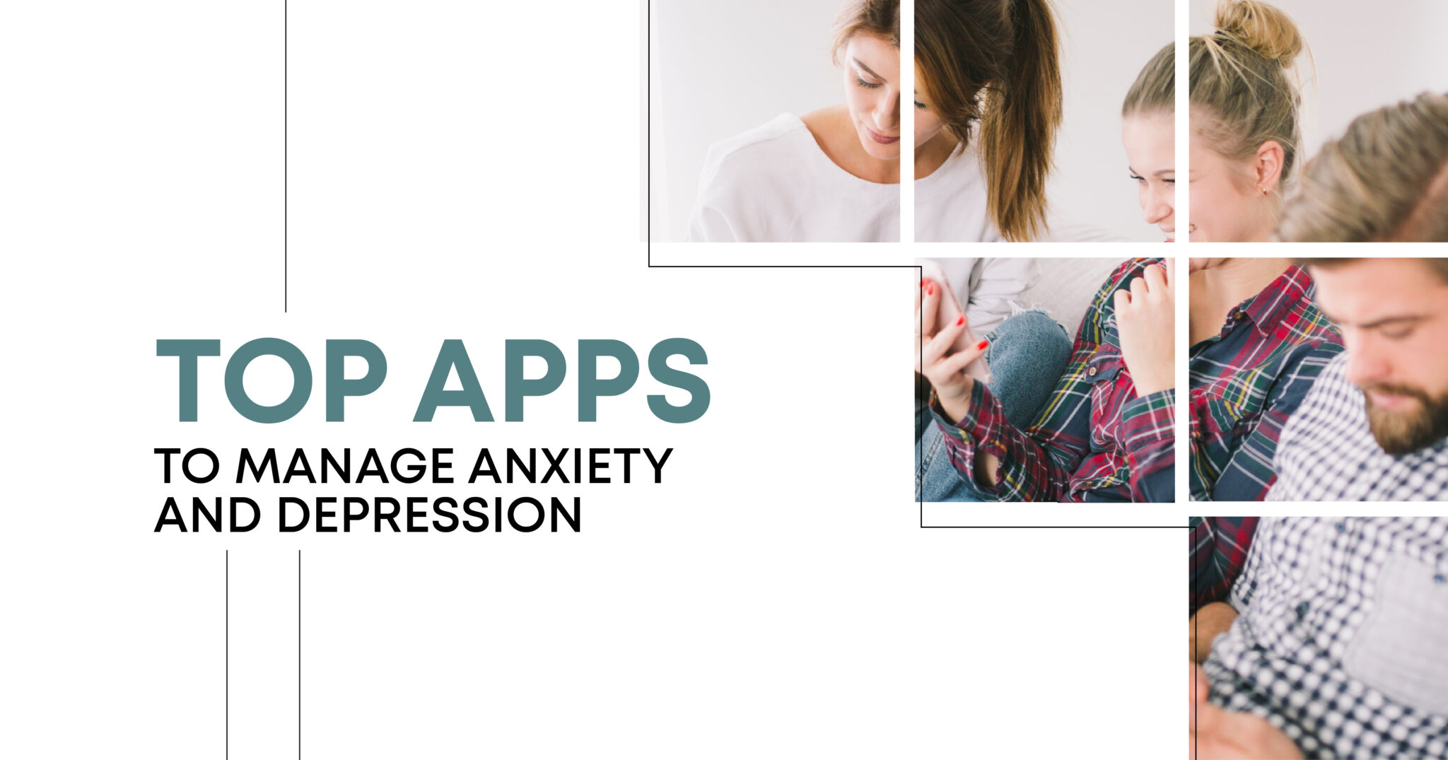 Best Anxiety and Depression Apps to Help You Cope Daily