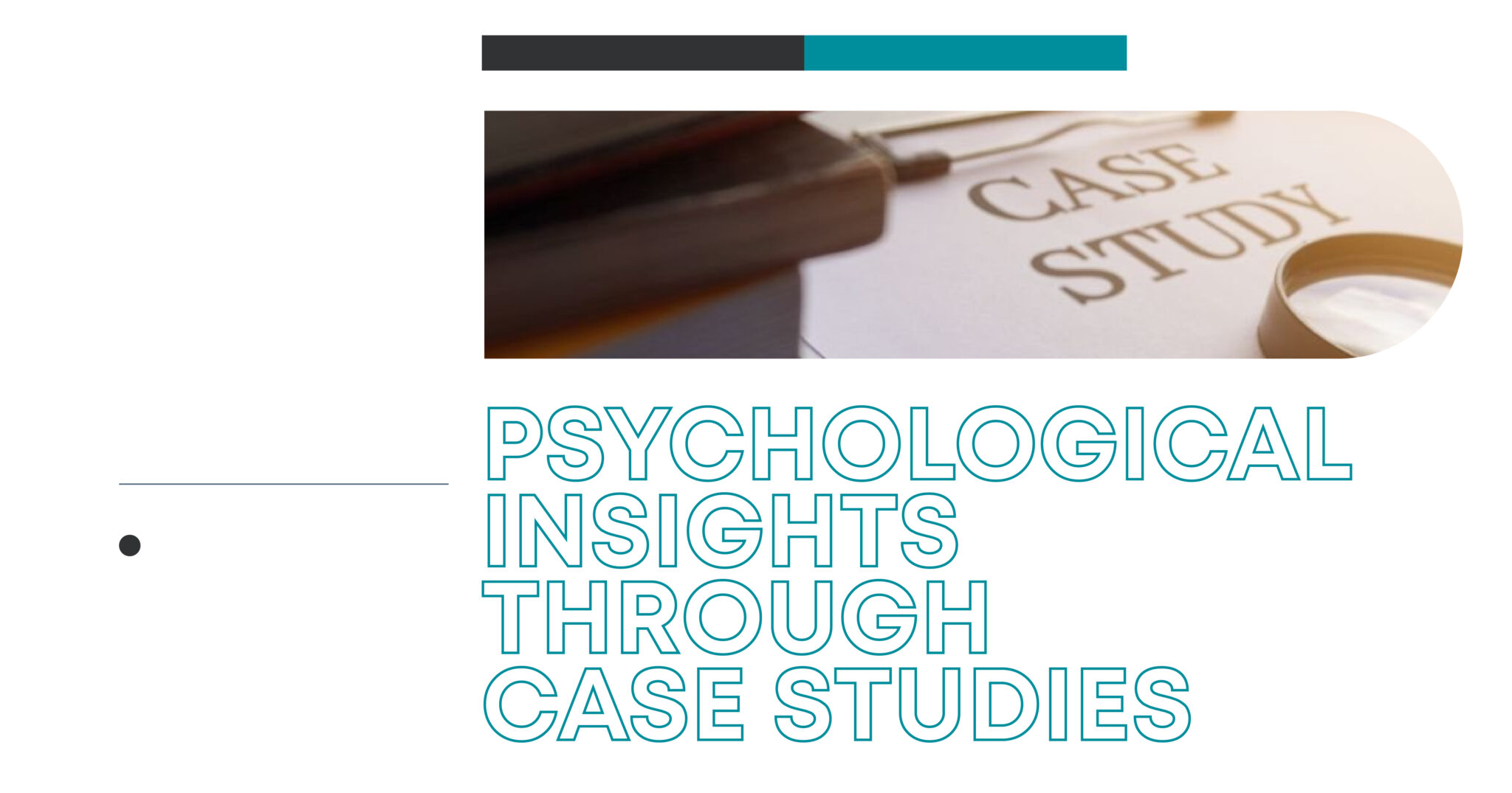 Psychology Case Studies: Real Insights Into the Mind
