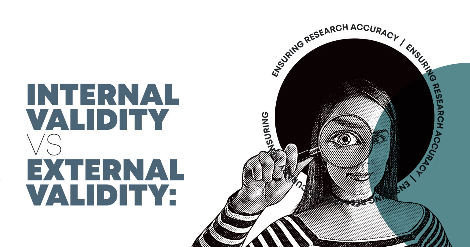 Internal Validity vs External Validity in Research