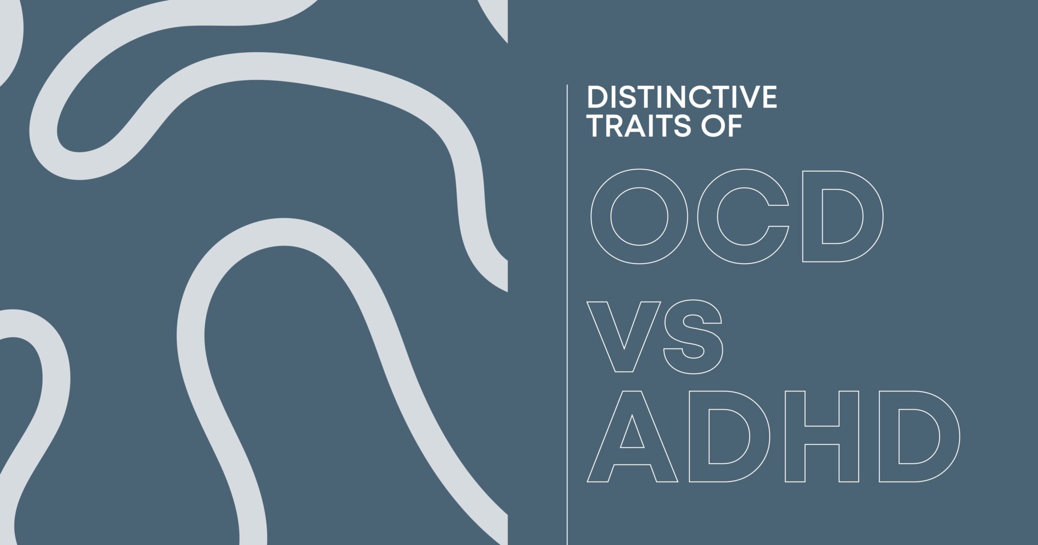 OCD vs ADHD - Key Differences and Traits Explained
